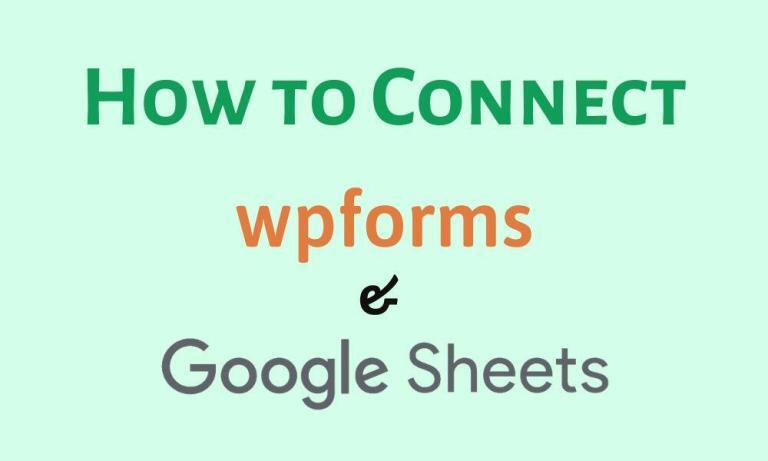 WPForms Google Sheet Connector - Tablesome Automation